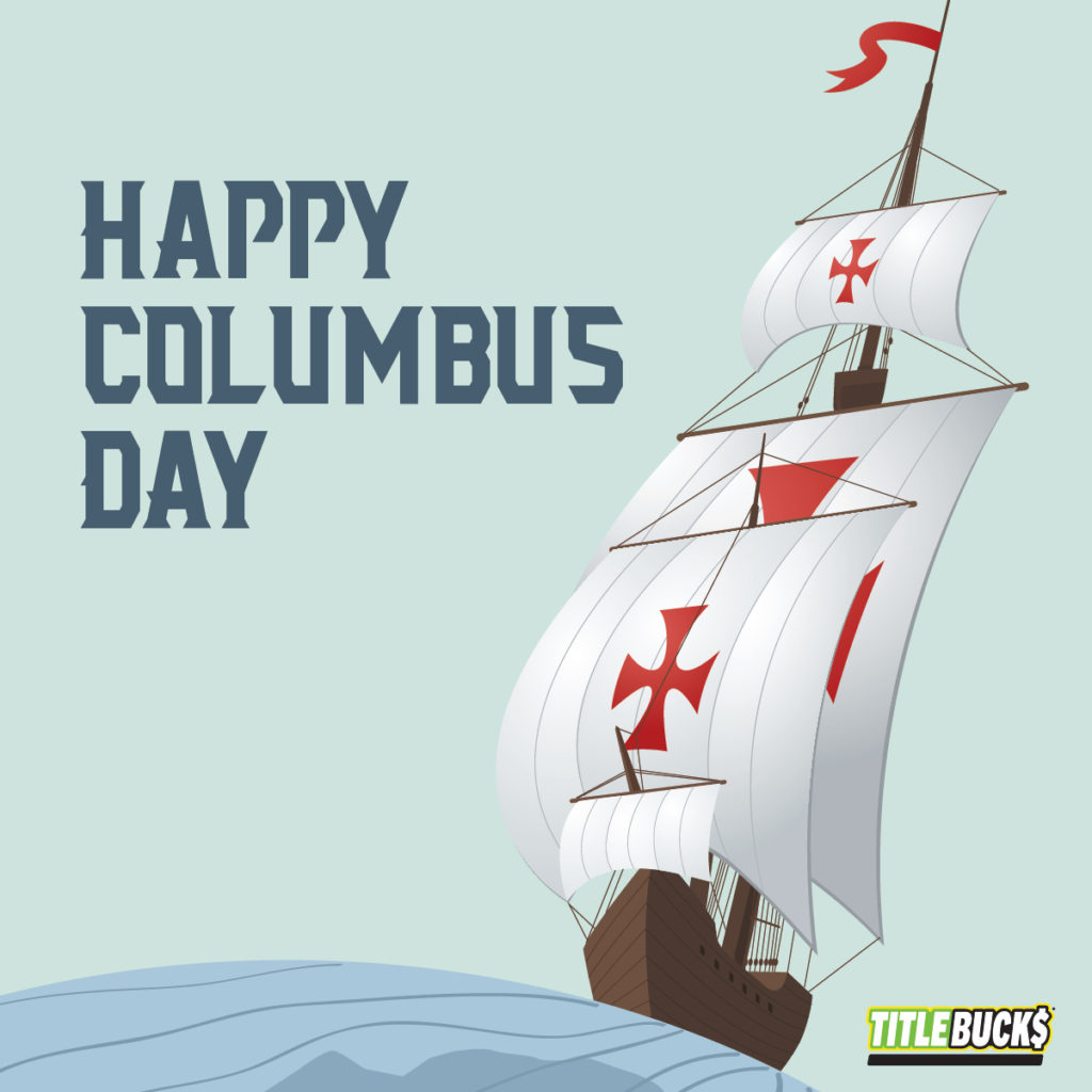 Happy Columbus Day! | TitleBucks